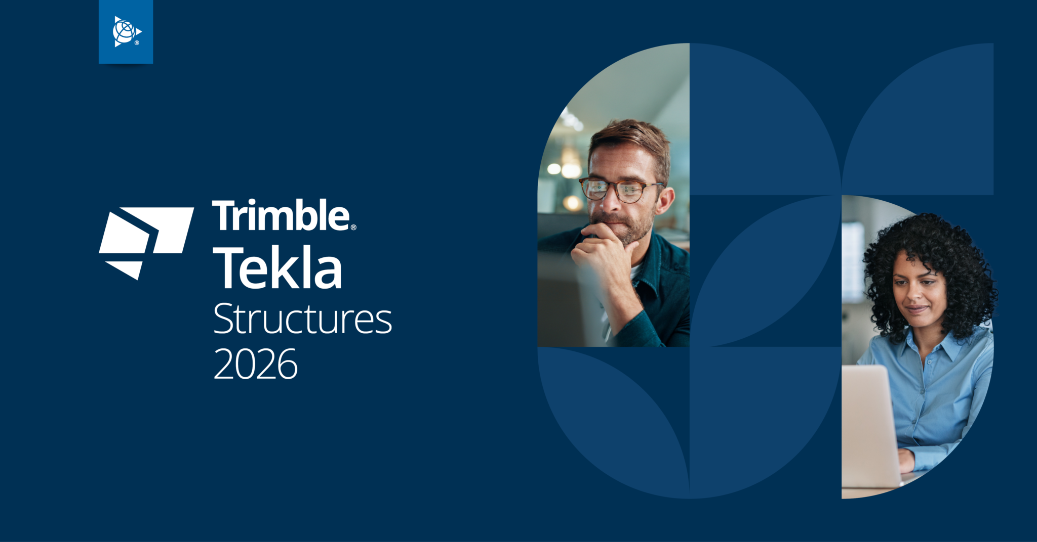 Tekla 2026 – Smarter Models. Faster Drawings. Better Engineering ...